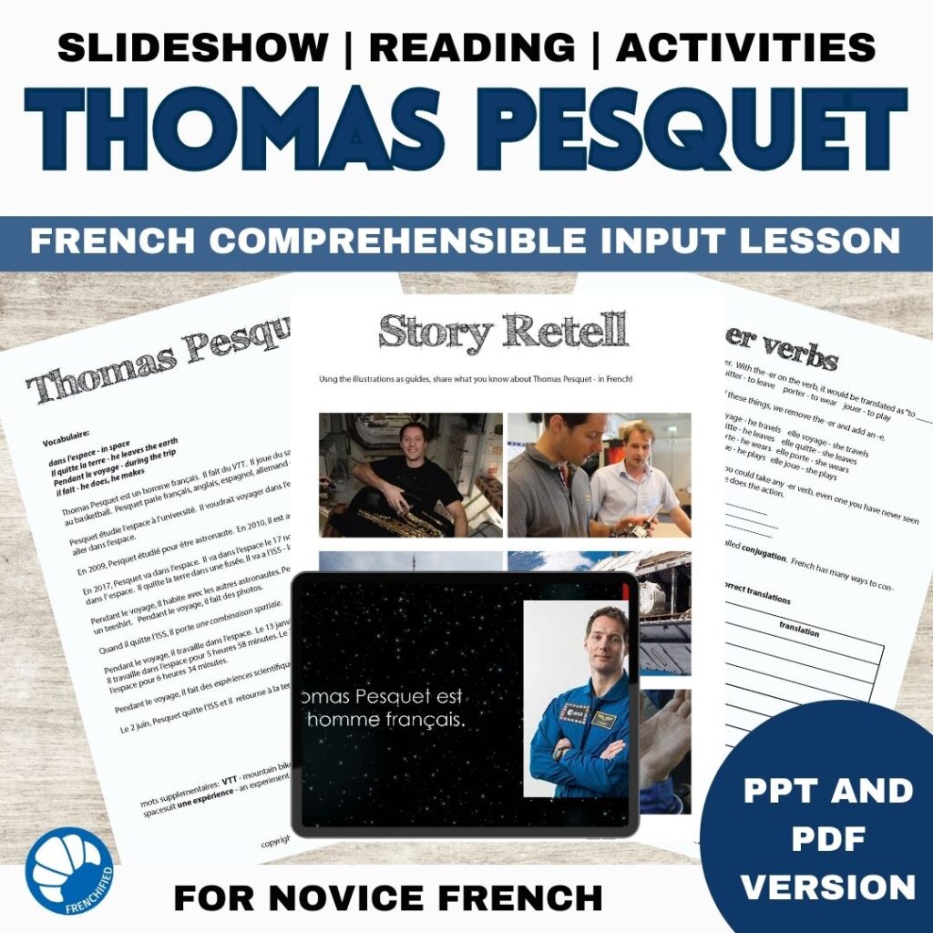 Thomas Pesquet French Comprehensible Input Lesson