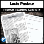 Louis Pasteur French reading comprehension activity
