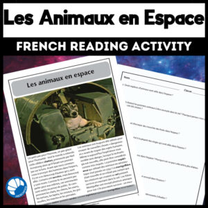 Animals in Space French reading comprehension activity