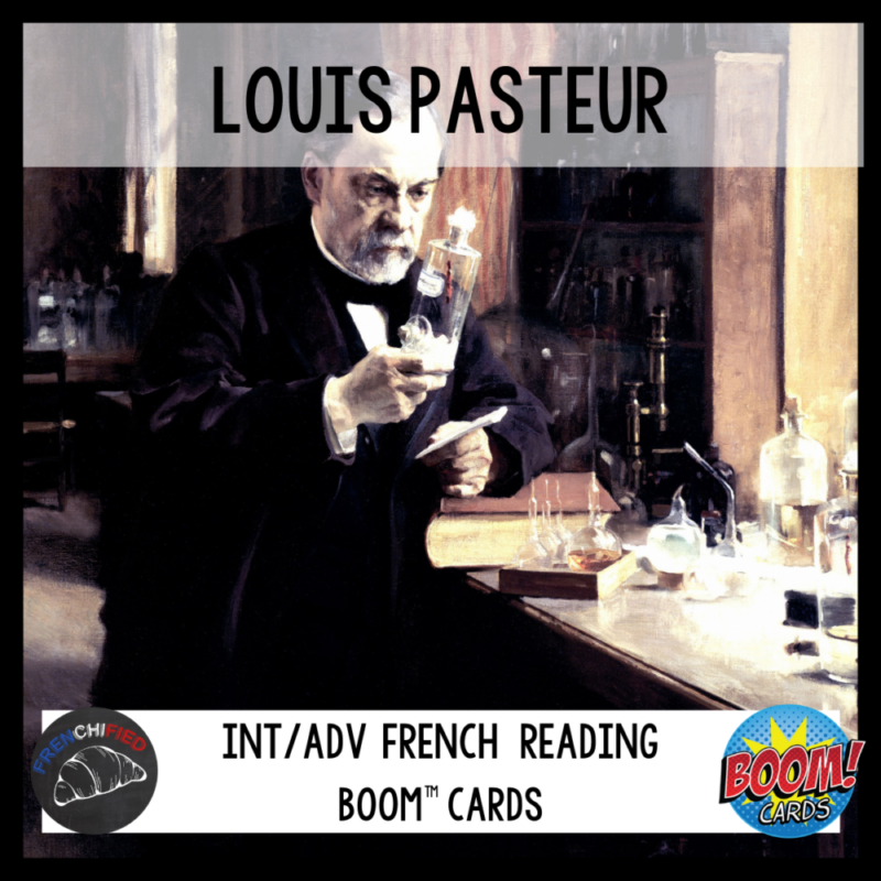 Louis Pasteur French reading comprehension activity Boom™ cards version