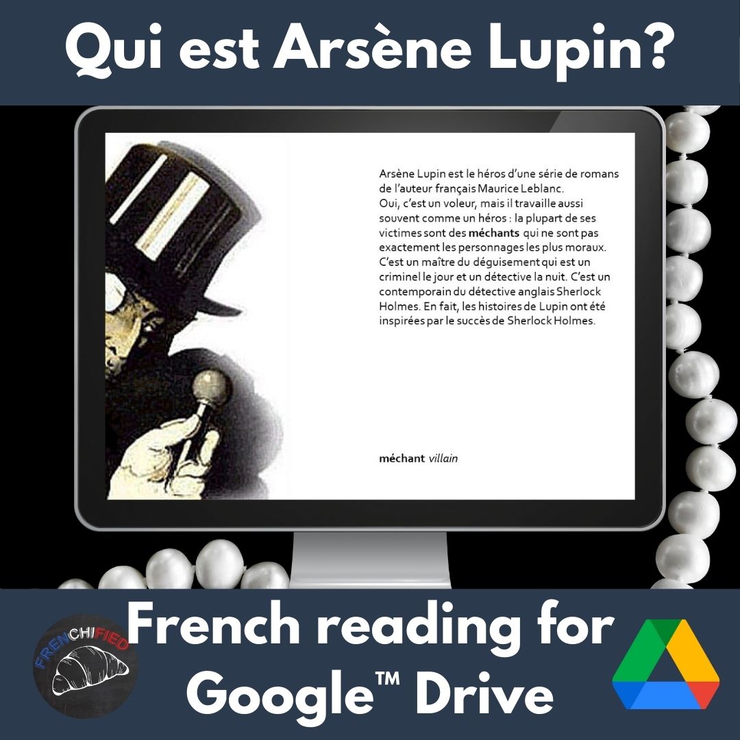 Qui est Arsène Lupin French reading activity for Google™ drive version