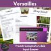 Versailles French Comprehensible Input Lesson