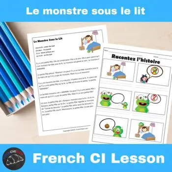 Le Monstre Sous le Lit French Comprehensible input lesson