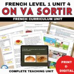 On va sortir - French Comprehensible Input unit 4 for beginning French