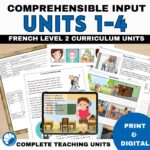 Beginning French Comprehensible Input units - units 1-4