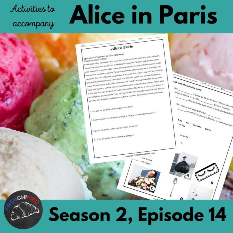 Activities to accompany Alice in Paris Season 2 Episode 14