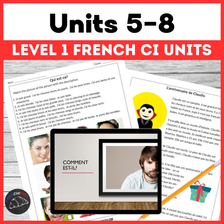 French Comprehensible Input units 5-8 for Beginning French