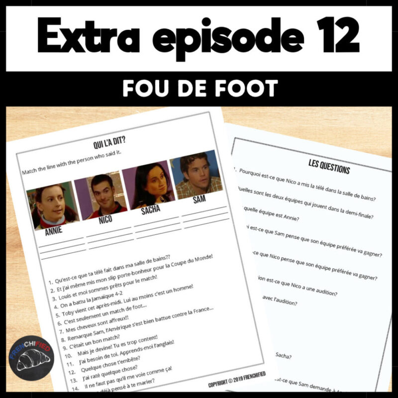 Extra French episode 12 worksheets - Fou de Foot