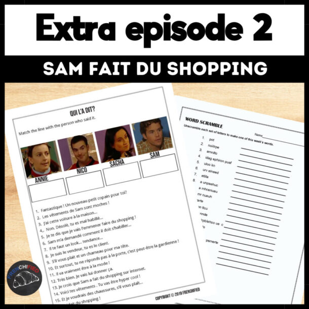 French Extra episode 3 activities packet