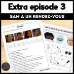 French Extra episode 3 activities packet