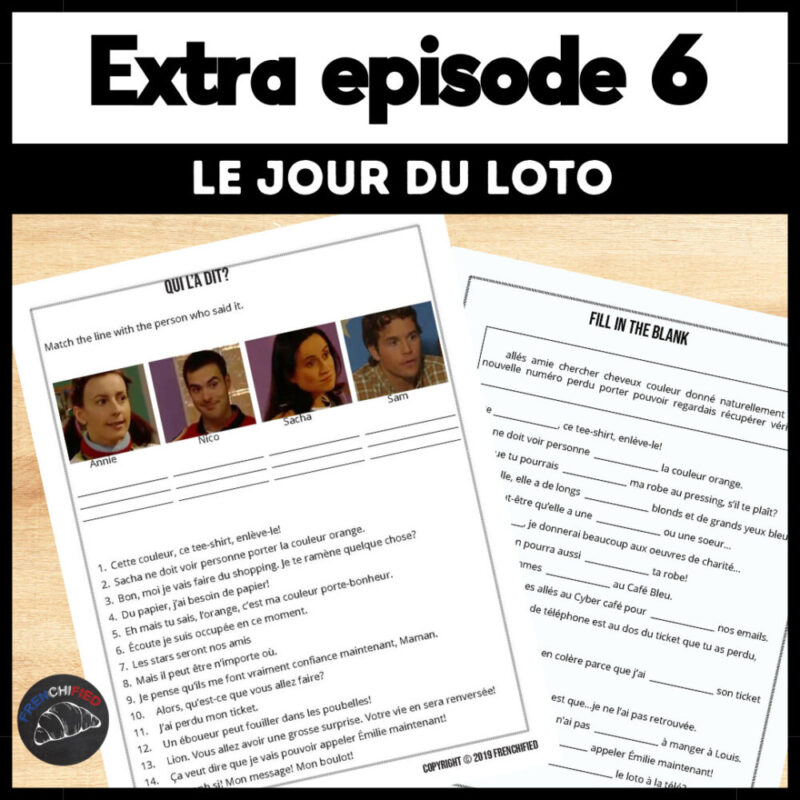 Extra French episode 6 worksheets - Le jour du Loto